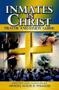 Inmates In Christ Prayer and Study Guide – Church Ministry Resource ...