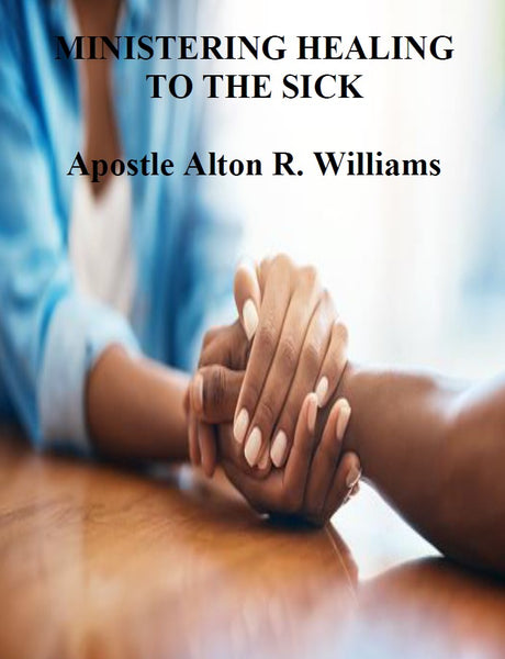 Ministering Healing to the Sick PDF – Church Ministry Resource Bookstore