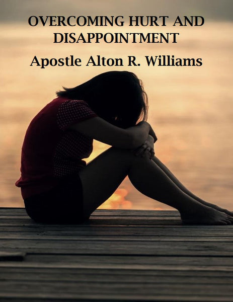 Overcoming Hurt and Disappointment PDF – Church Ministry Resource Bookstore