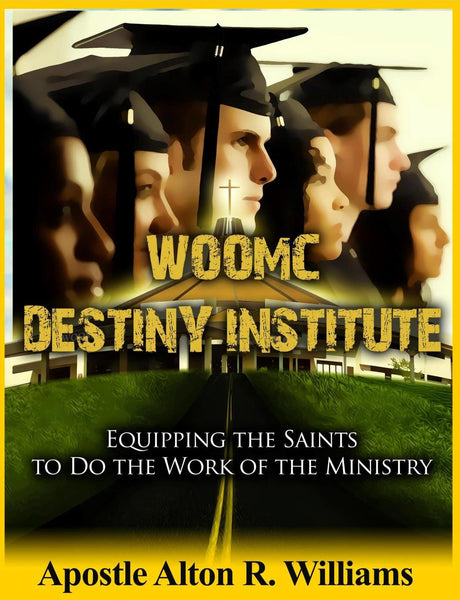 WOOMC Destiny Institute Booklet – Church Ministry Resource Bookstore