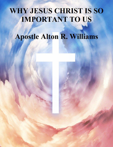 Why Jesus Christ is So Important to Us PDF – Church Ministry Resource ...